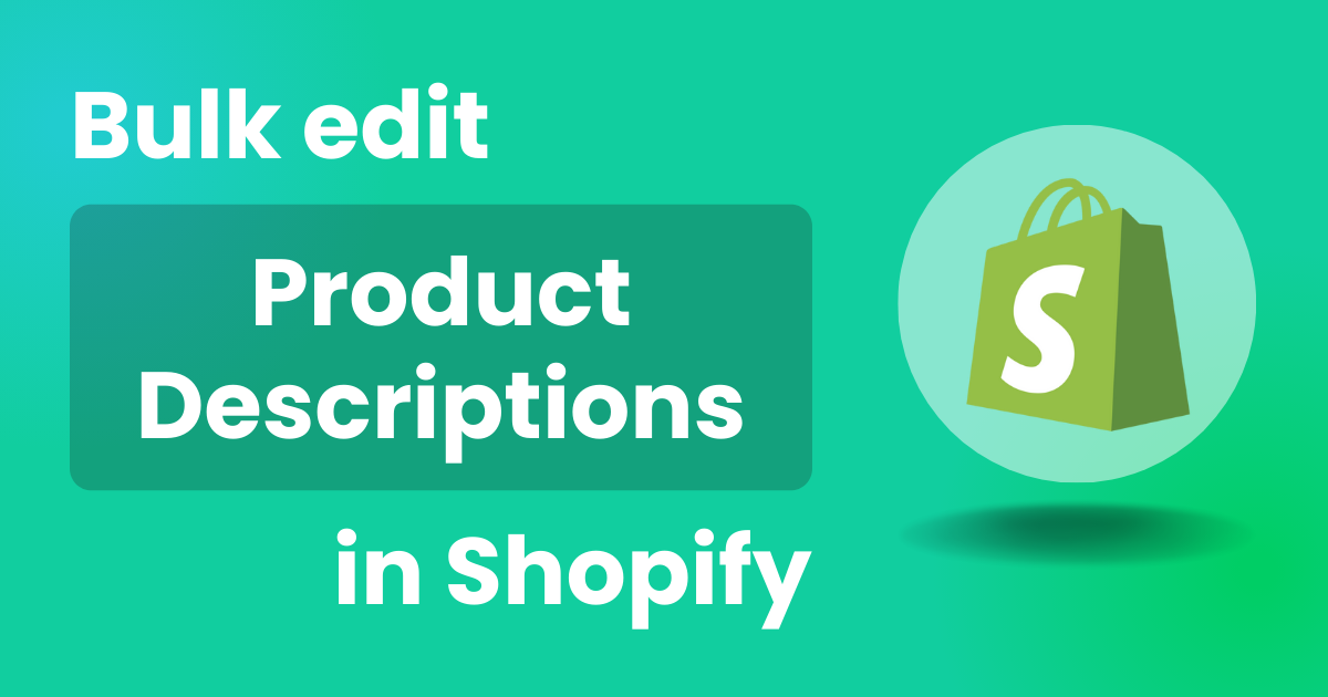 How to Bulk Edit Product Descriptions in Shopify | QuickEdit How to Bulk Edit Product Descriptions in Shopify | QuickEdit