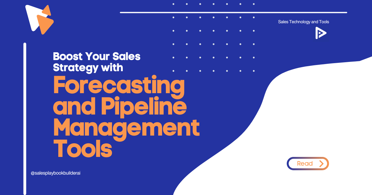Boost Your Sales Strategy with Forecasting and Pipeline Management Tools Boost Your Sales Strategy with Forecasting and Pipeline Management Tools